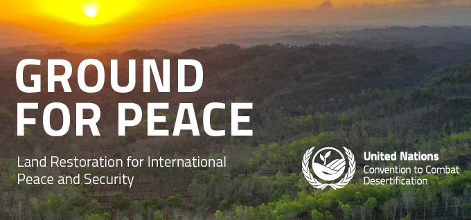 Ground for Peace – Land Restoration for International Peace and ...